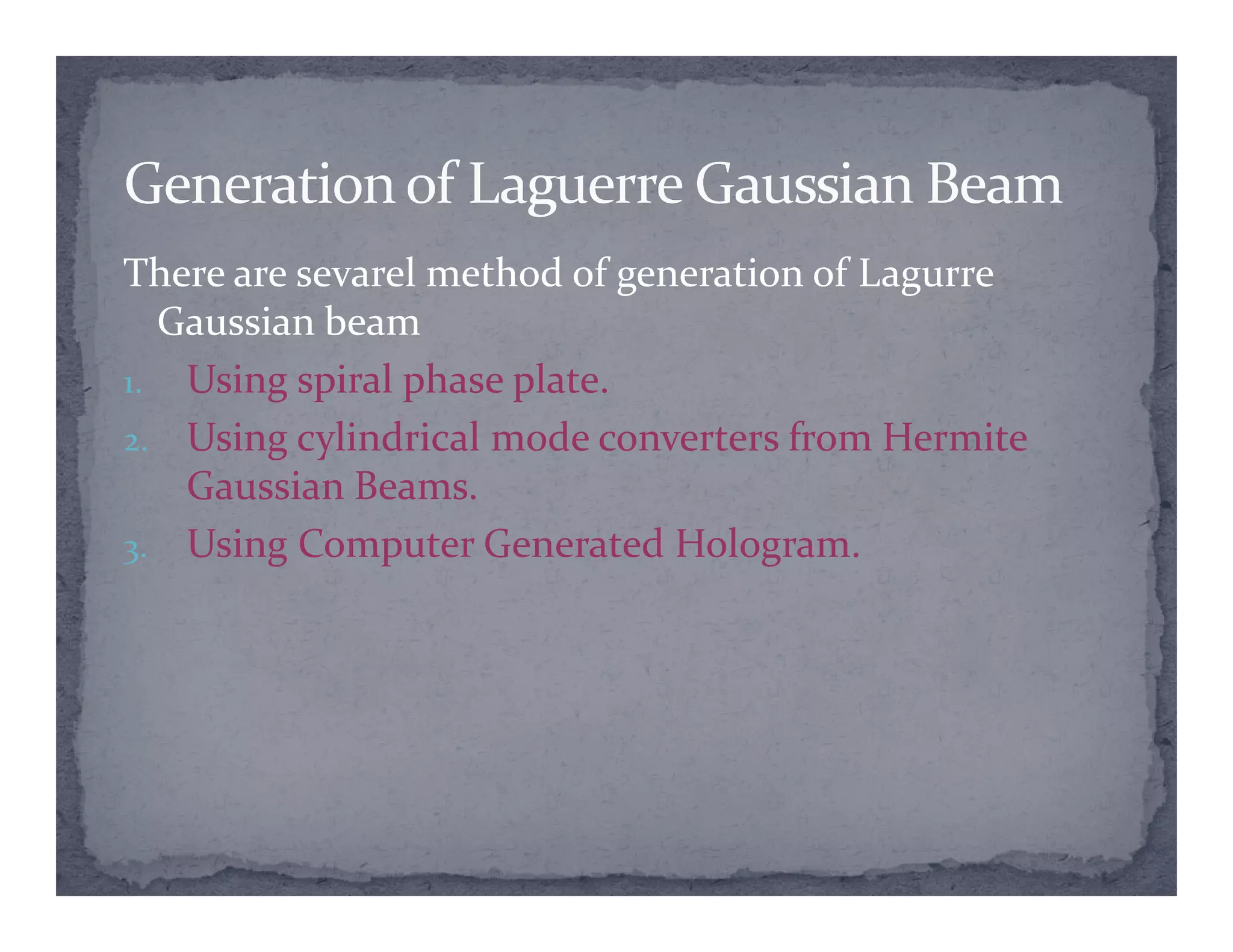 Laguerre-gaussian beam generation application | PDF