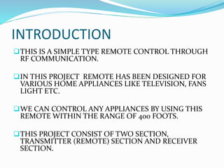 LONG RANGE REMOTE CONTROL USING RF DEVICE.ppt