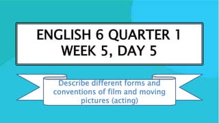English 6 Grade 6 1st Quarter Week 1 Day 1 to 5 | PPTX