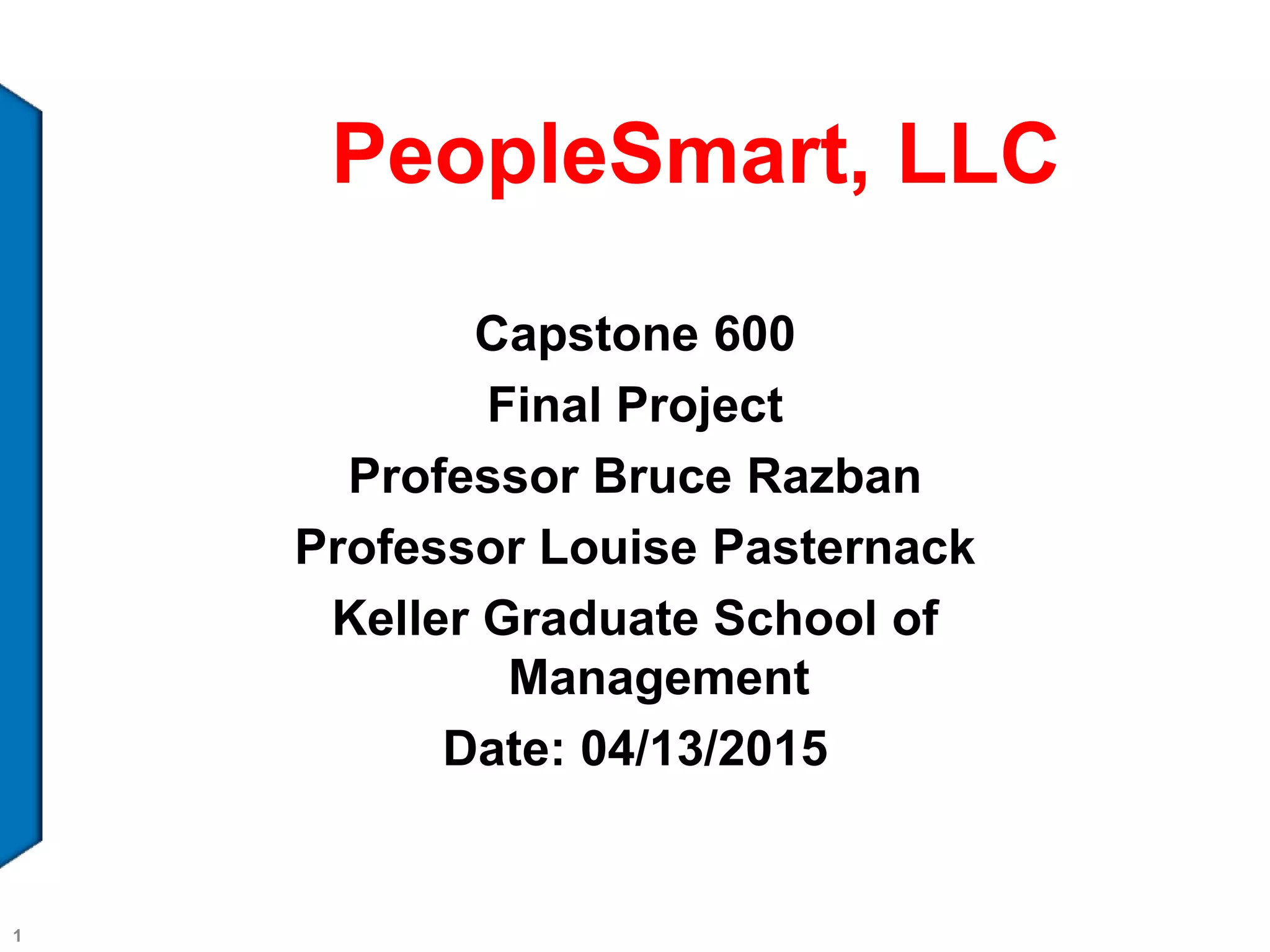 PeopleSmart, LLC power point week 7rev1-1 | PPT