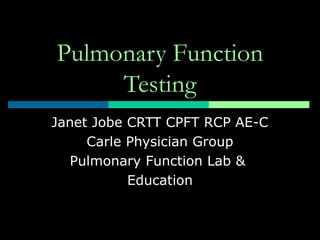 Pulmonary Function Testing | PPT