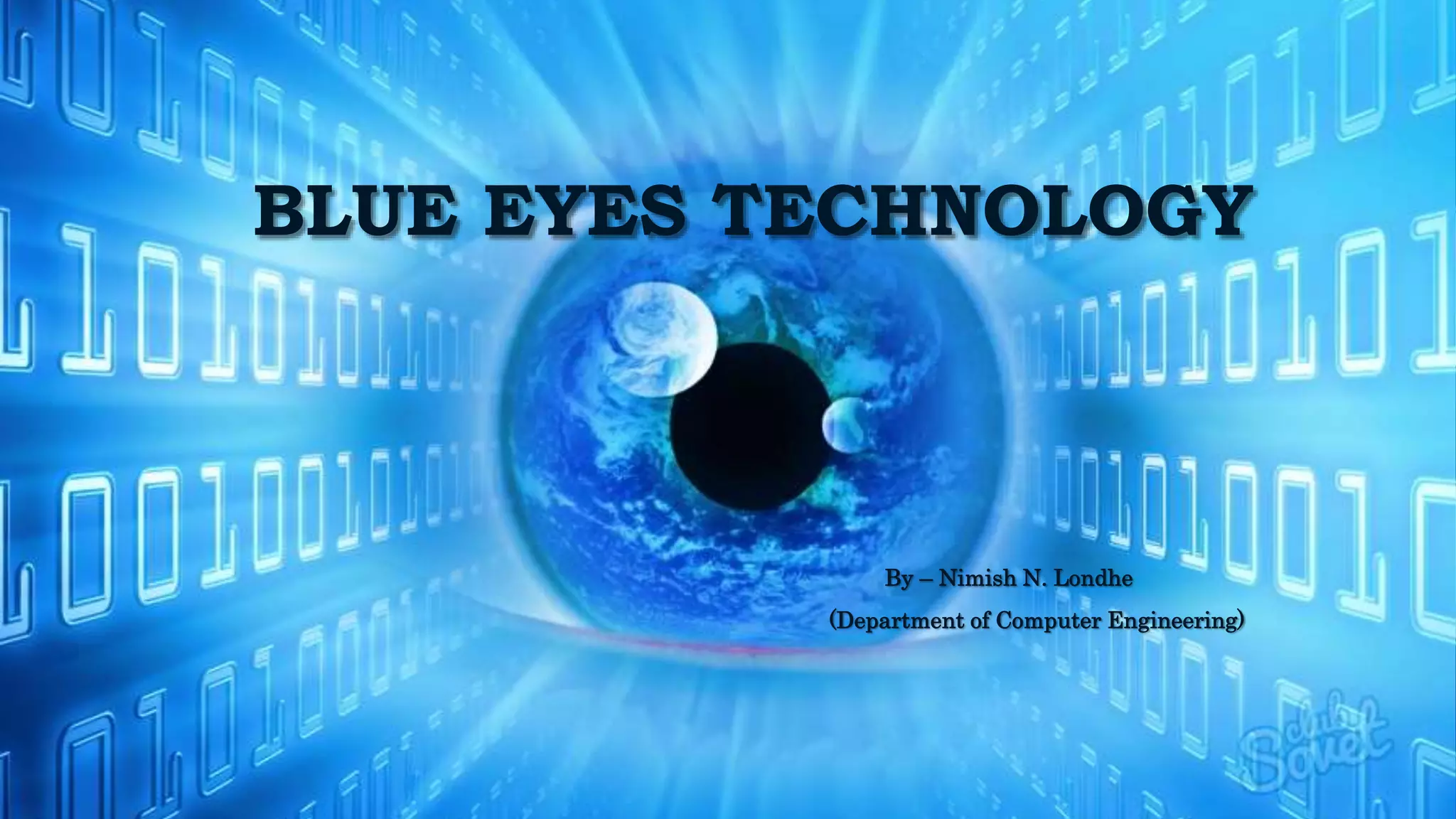 Blue Eyes Technology | PPTX | Eye and Vision Conditions | Diseases and ...