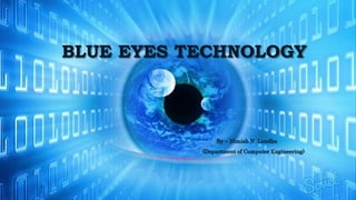 Blue Eyes Technology | PPTX | Eye and Vision Conditions | Diseases and ...