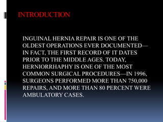 HERNIA TECHNIQUE COMPARISION-REVIEW OF TENSION FREE REPAIRS | PPT