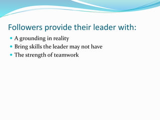 The Importance of Good Followers | PPTX