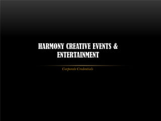 Harmony Creative Events & Entertainment | PDF