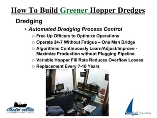 How To Build Greener Hopper Dredges - final | PPTX