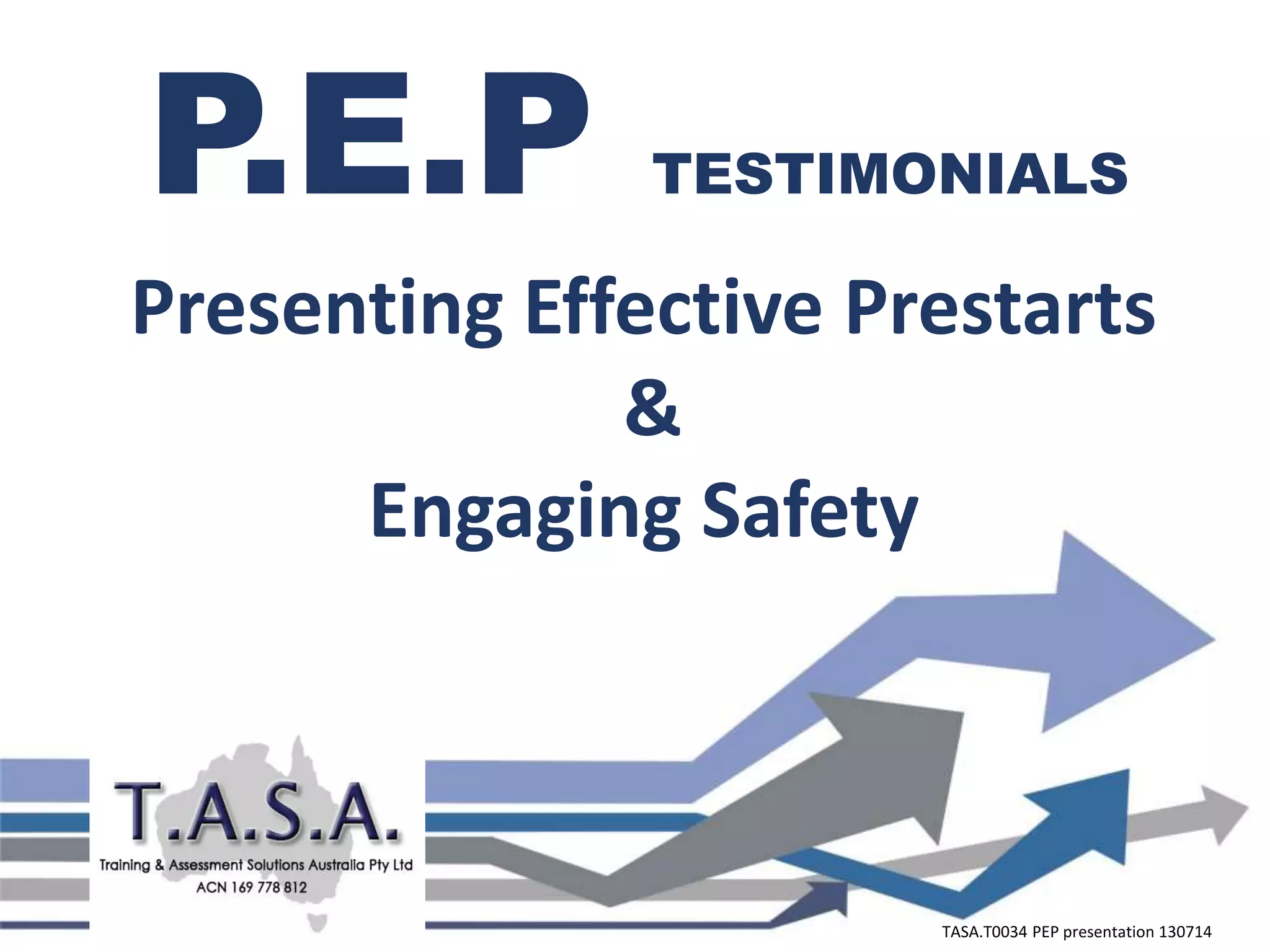 TASA.T0035A PEP - PEP Testimonials | PPT