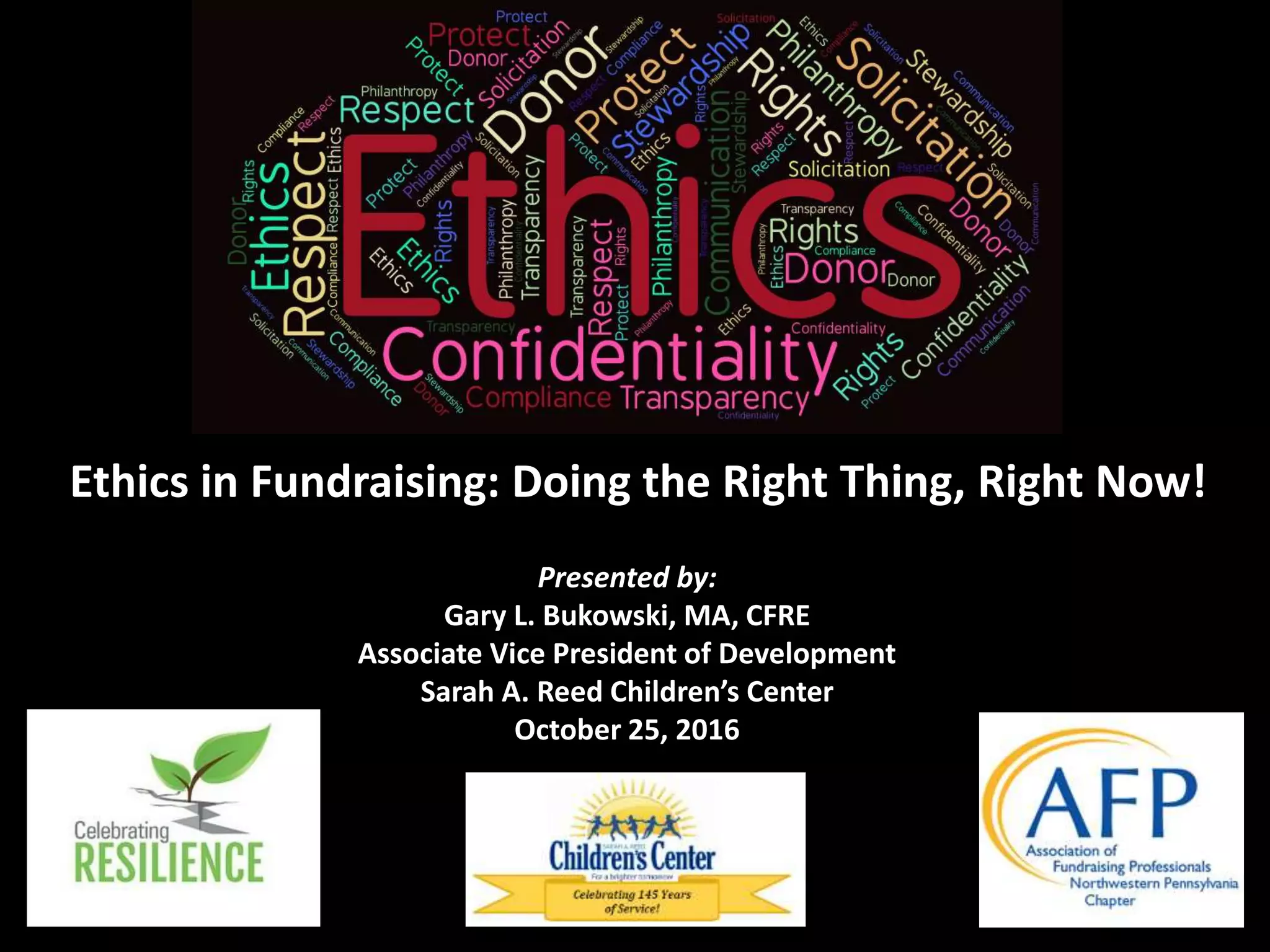Nonprofit Day - Ethics Presentation. Gary Bukowski 10.25.16