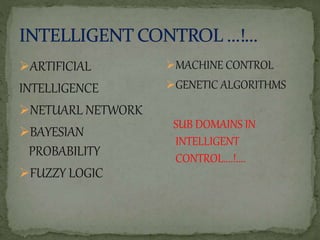 Intelligent control | PPTX