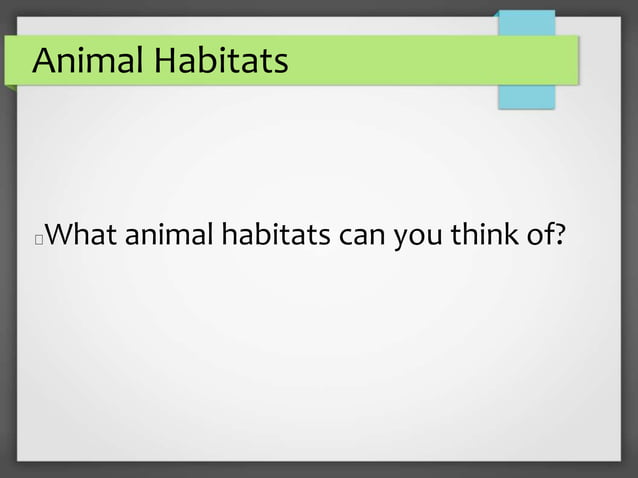 Introduction to Animal Habitats_ identify | PPT