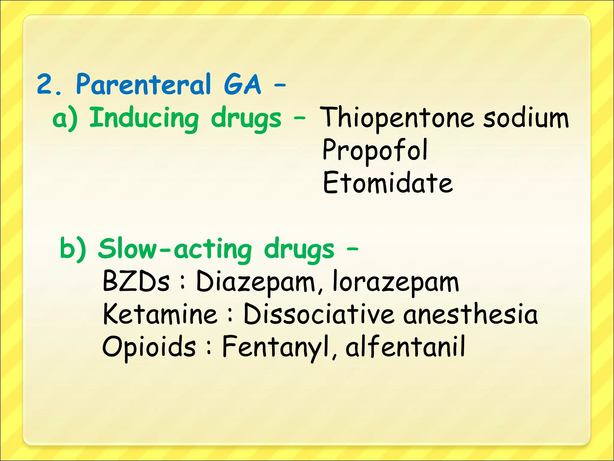 8.general anesthetics and local anaesthetics | PPT
