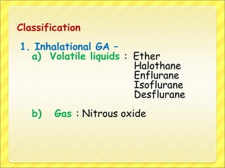 8.general anesthetics and local anaesthetics | PPT