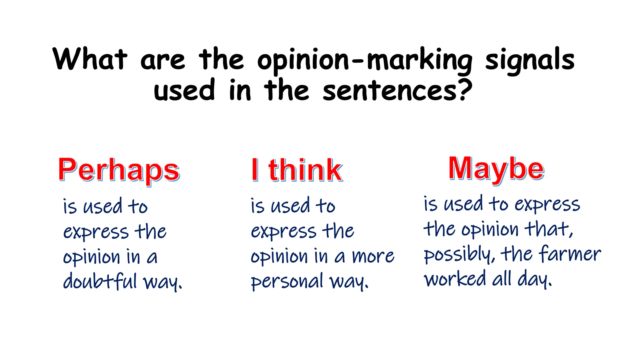 E8Q2L2- Opinion Marking Signals.pptx