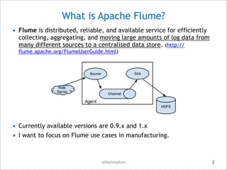 Apache Flume and its use case in Manufacturing | PPT