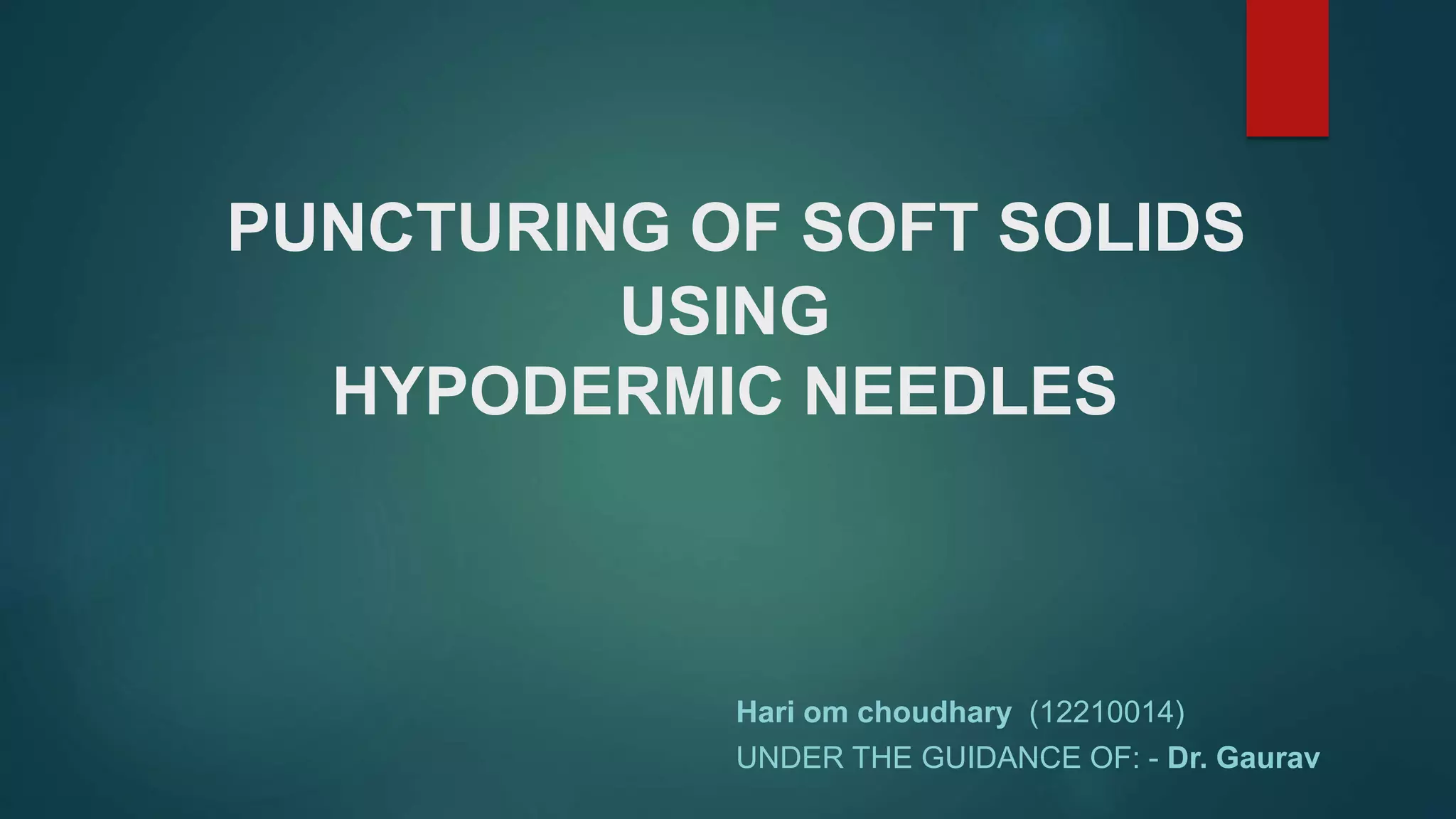 PUNCTURING ppt | PPT