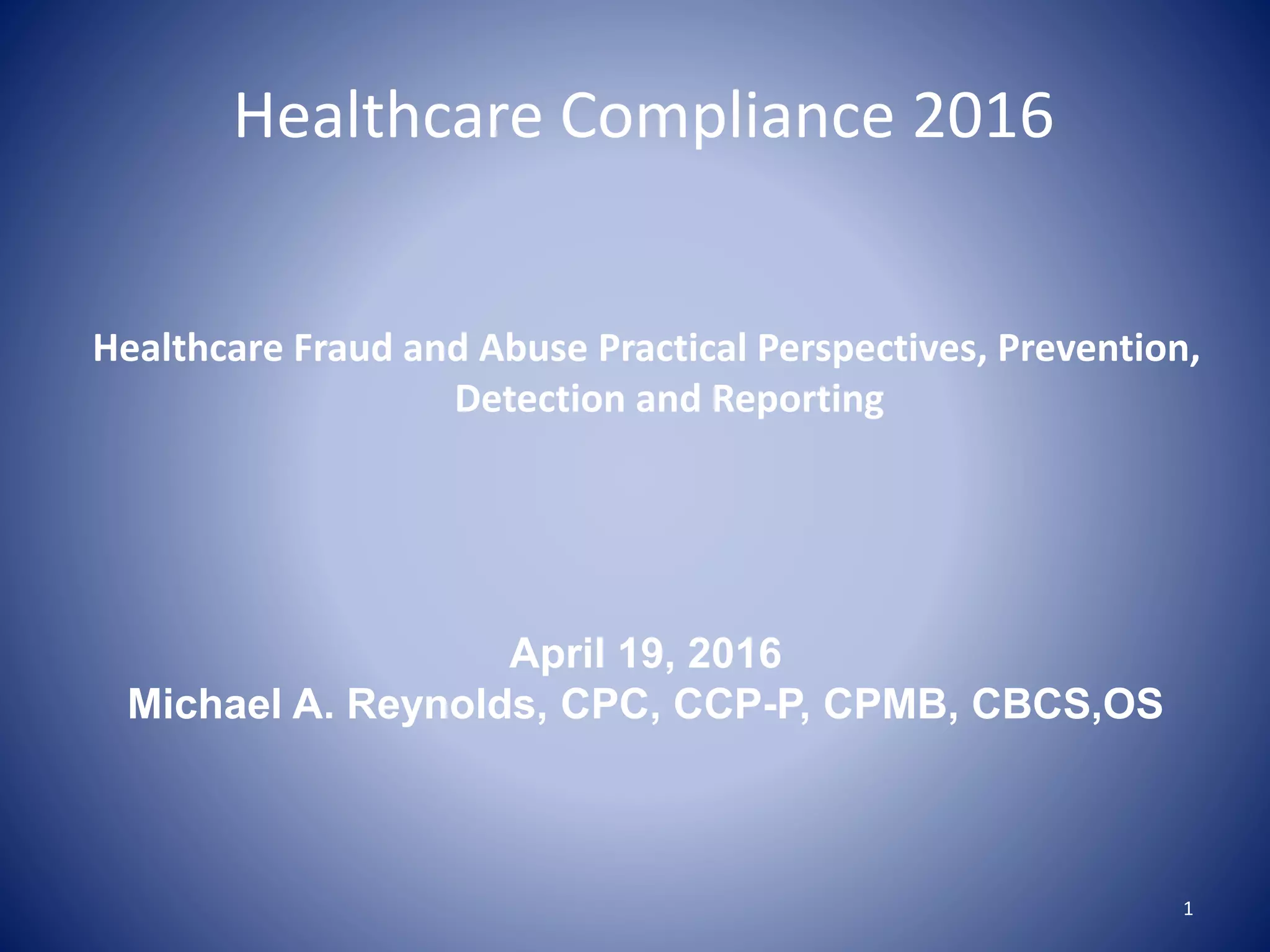 Healthcare Compliance 2016-Demo | PPTX