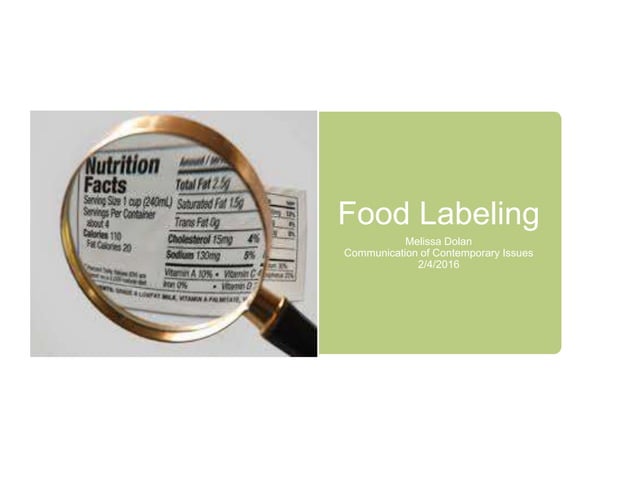 Food Labeling- Melissa Dolan | PPT