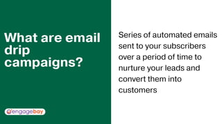 Basics of email drip campaigns | PPT
