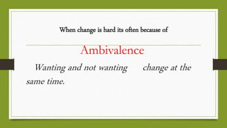 Motivational Interviewing | PPTX
