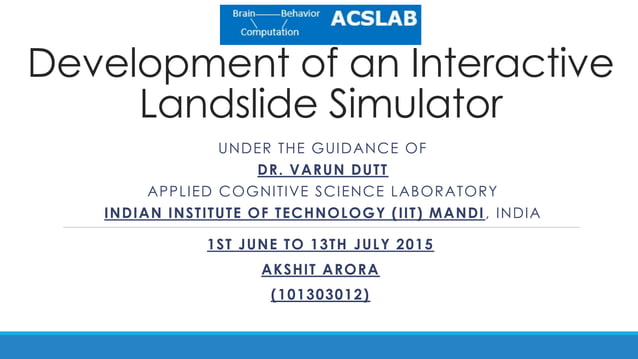 Developing Interactive Landslide Simulator | PPT