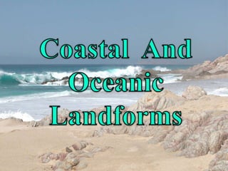 Coastal Land form | PPT