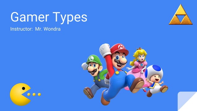 3 - 2 [NOTES] - Gamer Types | PPT