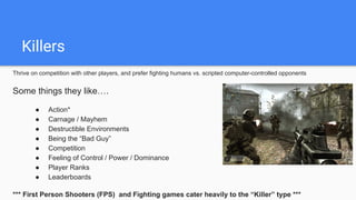 3 - 2 [NOTES] - Gamer Types | PPT