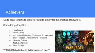 3 - 2 [NOTES] - Gamer Types | PPT