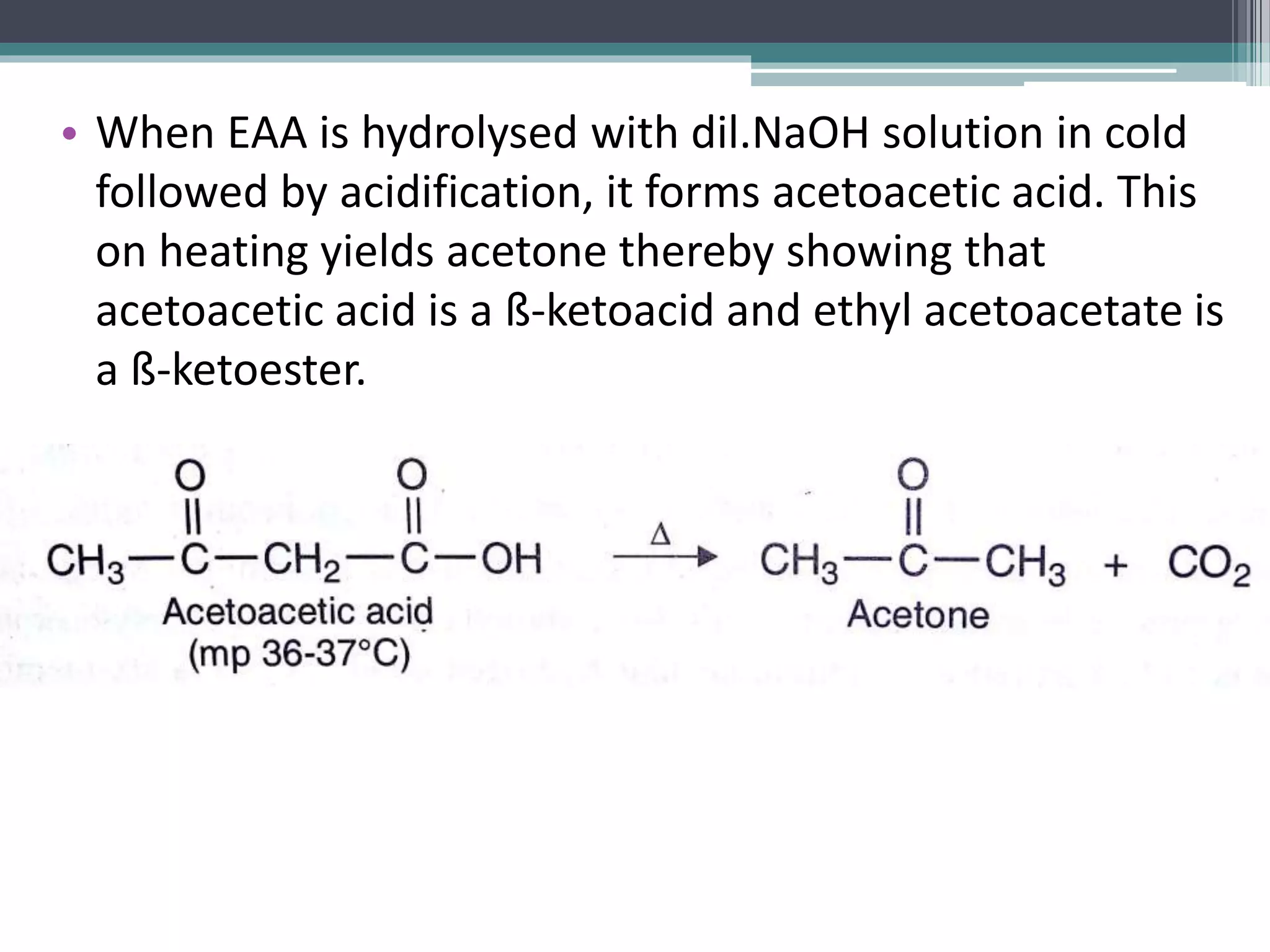 Ethyl acetoacetate | PPTX
