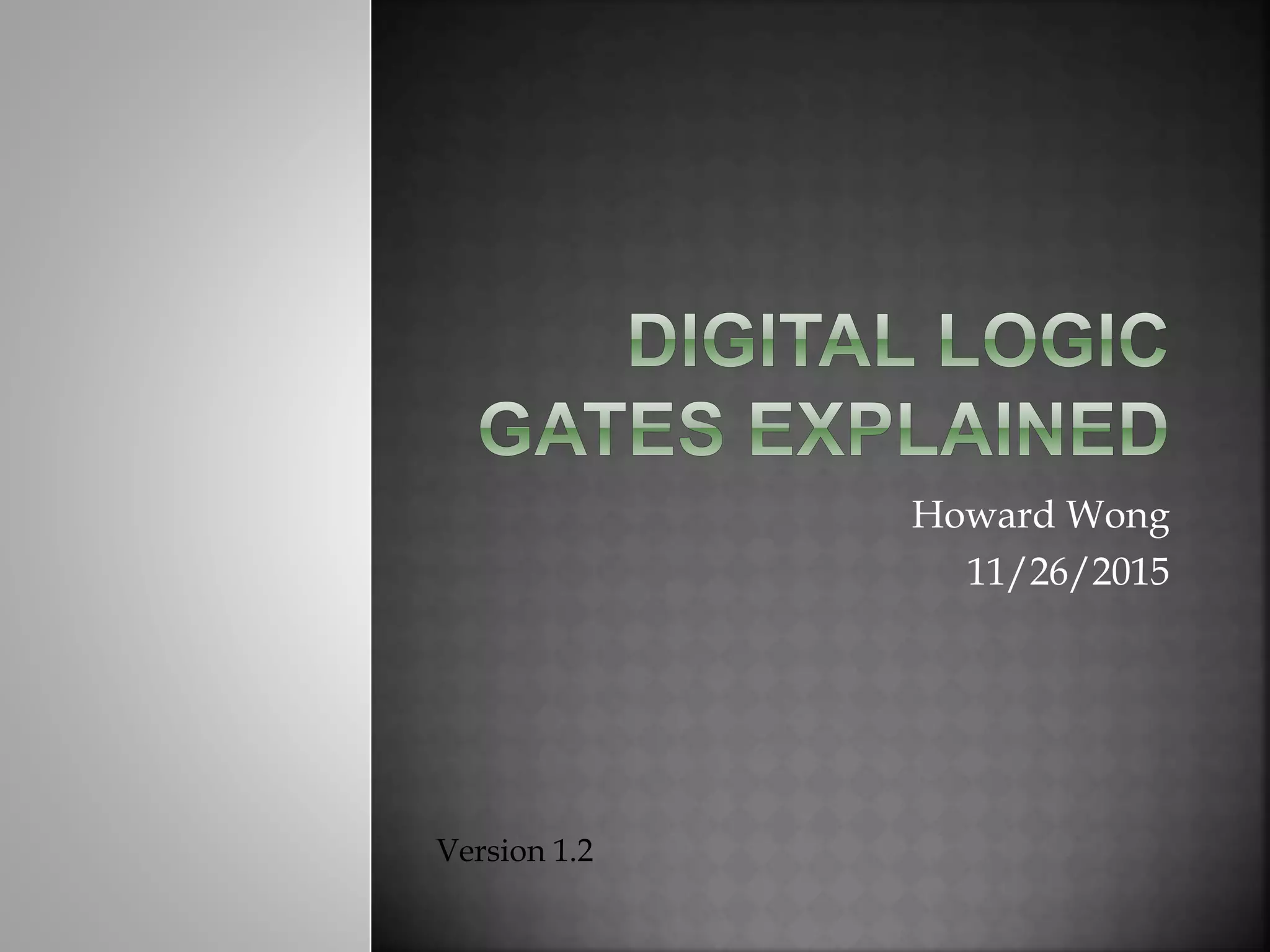 Digital Logic Gates and RAID Explained v1.3 | PPTX