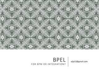 BPEL, BPEL vs ESB (Integration) | PPT