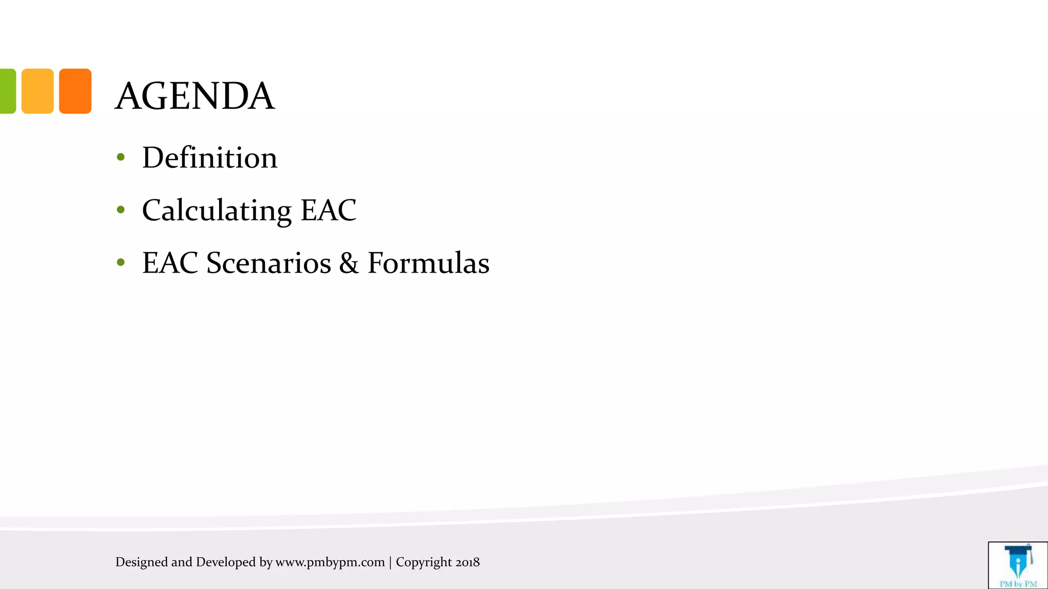 Calculating Estimate At Completion Eac Using 5 Different Formulas Ppt