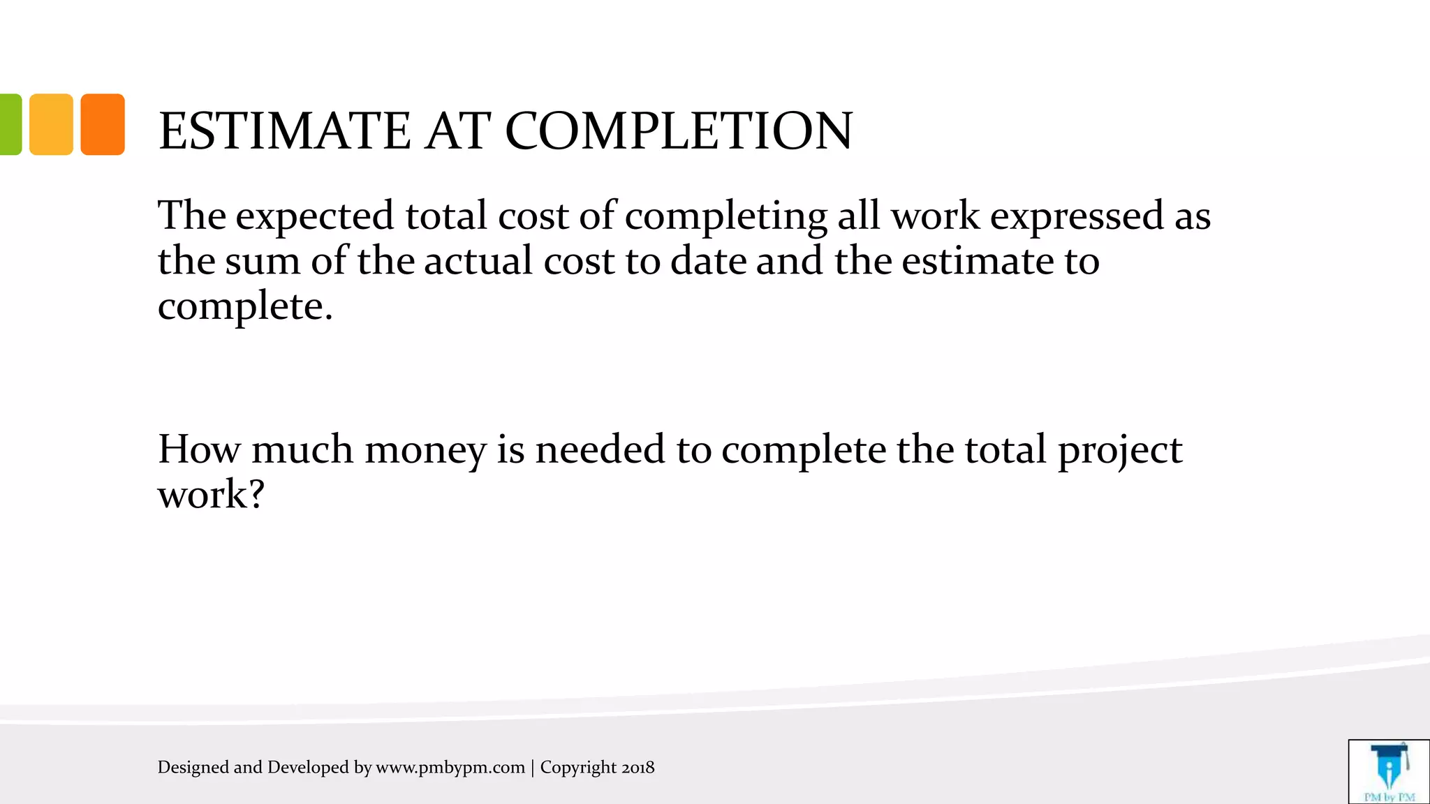 Calculating Estimate At Completion Eac Using 5 Different Formulas Ppt