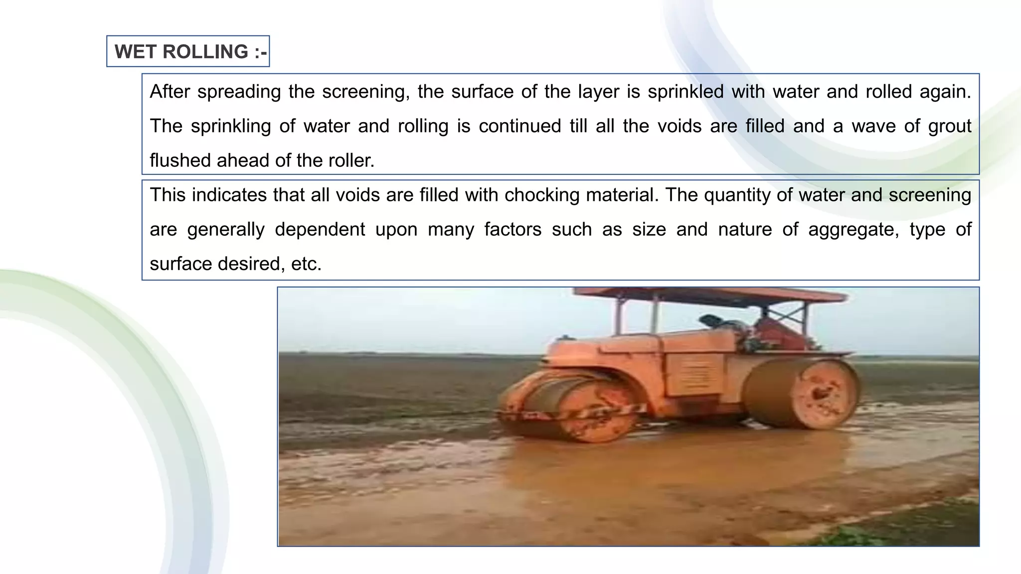 ESTIMATE THE CONSTRUCTION PROCEDURE OF WATER-BOUND MACADAM ROAD | PPTX