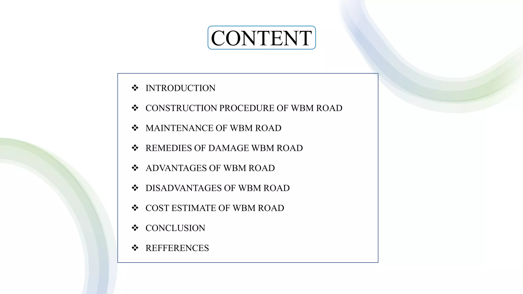 ESTIMATE THE CONSTRUCTION PROCEDURE OF WATER-BOUND MACADAM ROAD | PPTX