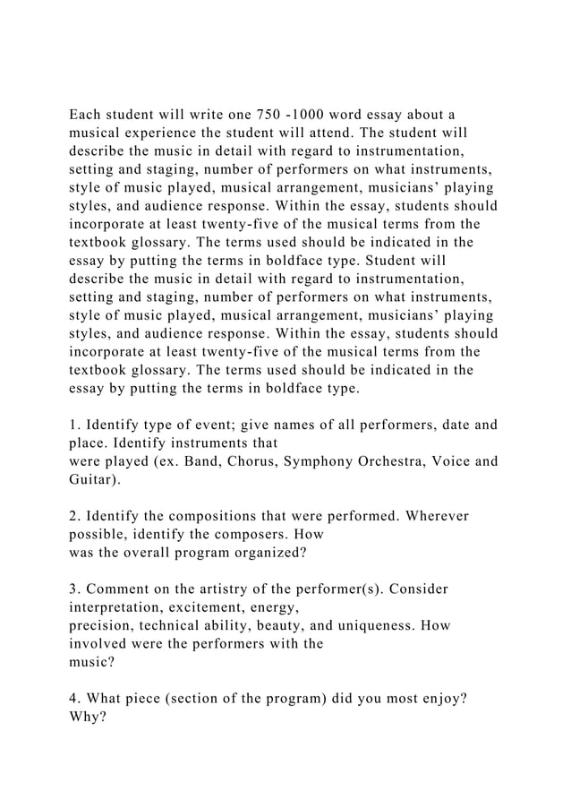 Each student will write one 750 -1000 word essay about a musical e.docx ...