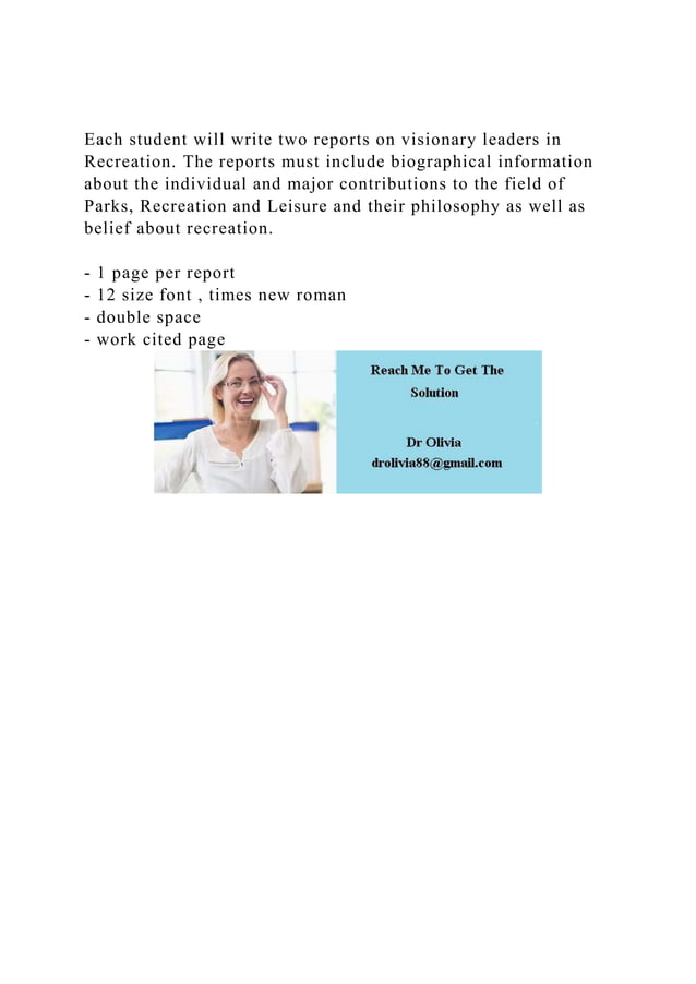 Each student will write two reports on visionary leaders in Recrea.docx