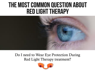 How to Improve Your Eyesight with Red Light Therapy | PPT