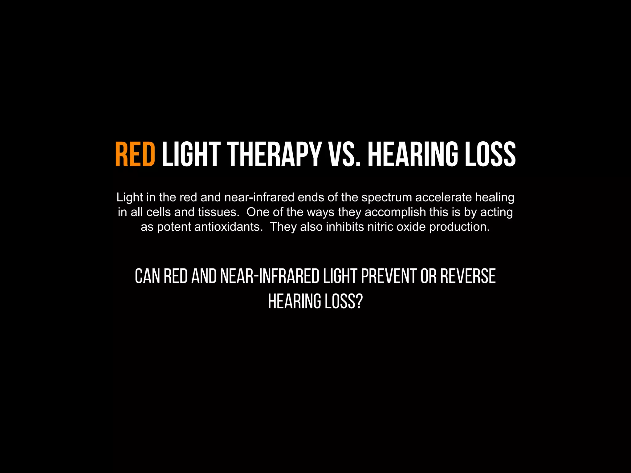 How to Reverse Hearing Loss and Tinnitus with Red Light Therapy | PDF