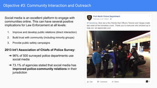 Law Enforcement & Social Media: Enhancing Response, Communication, and ...