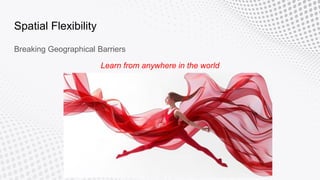 Many shades of flexibility - Aras Bozkurt (Anadolu University | PPT