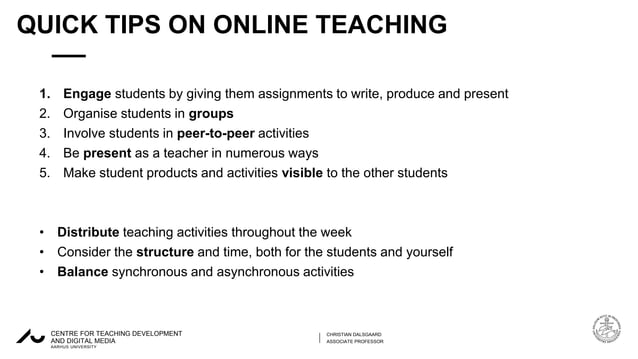 Online teaching: balancing synchronous and asynchronous activities by ...
