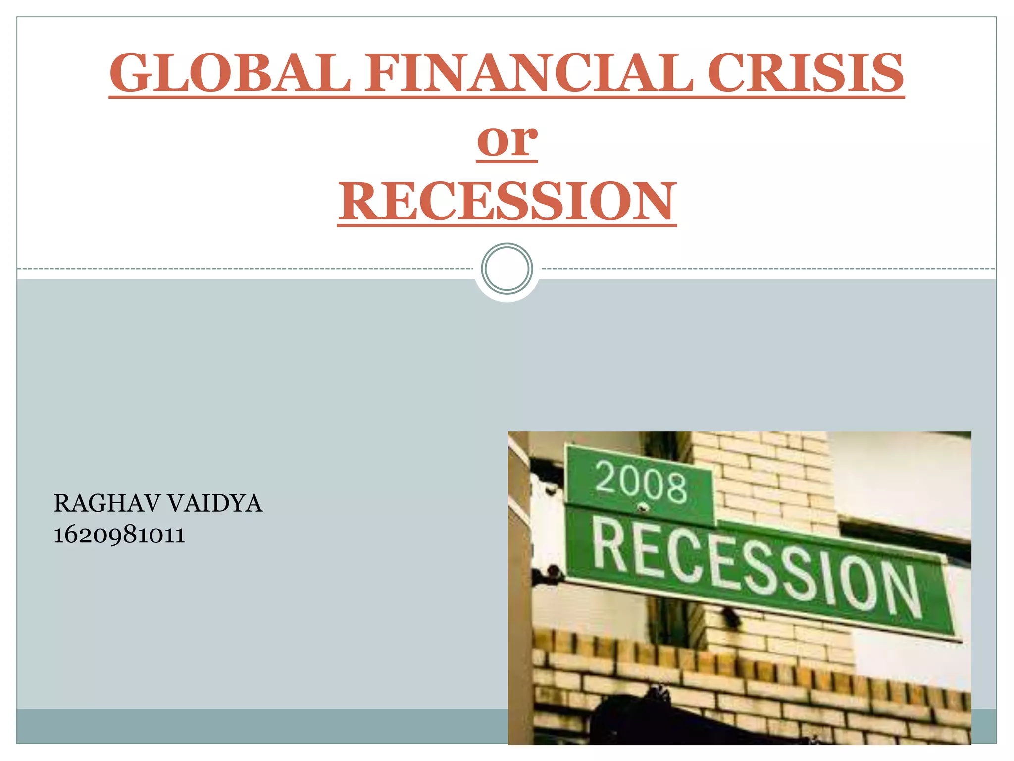 untold story of 2008 US recession | PPT