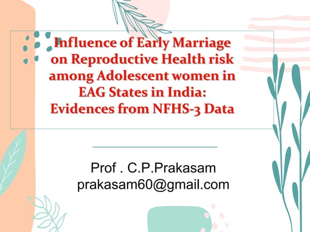 Influence of Early Marriage on Reproductive Health risk among ...