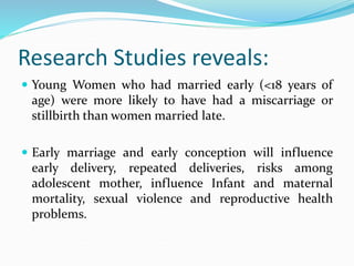 Influence of Early Marriage on Reproductive Health risk among ...