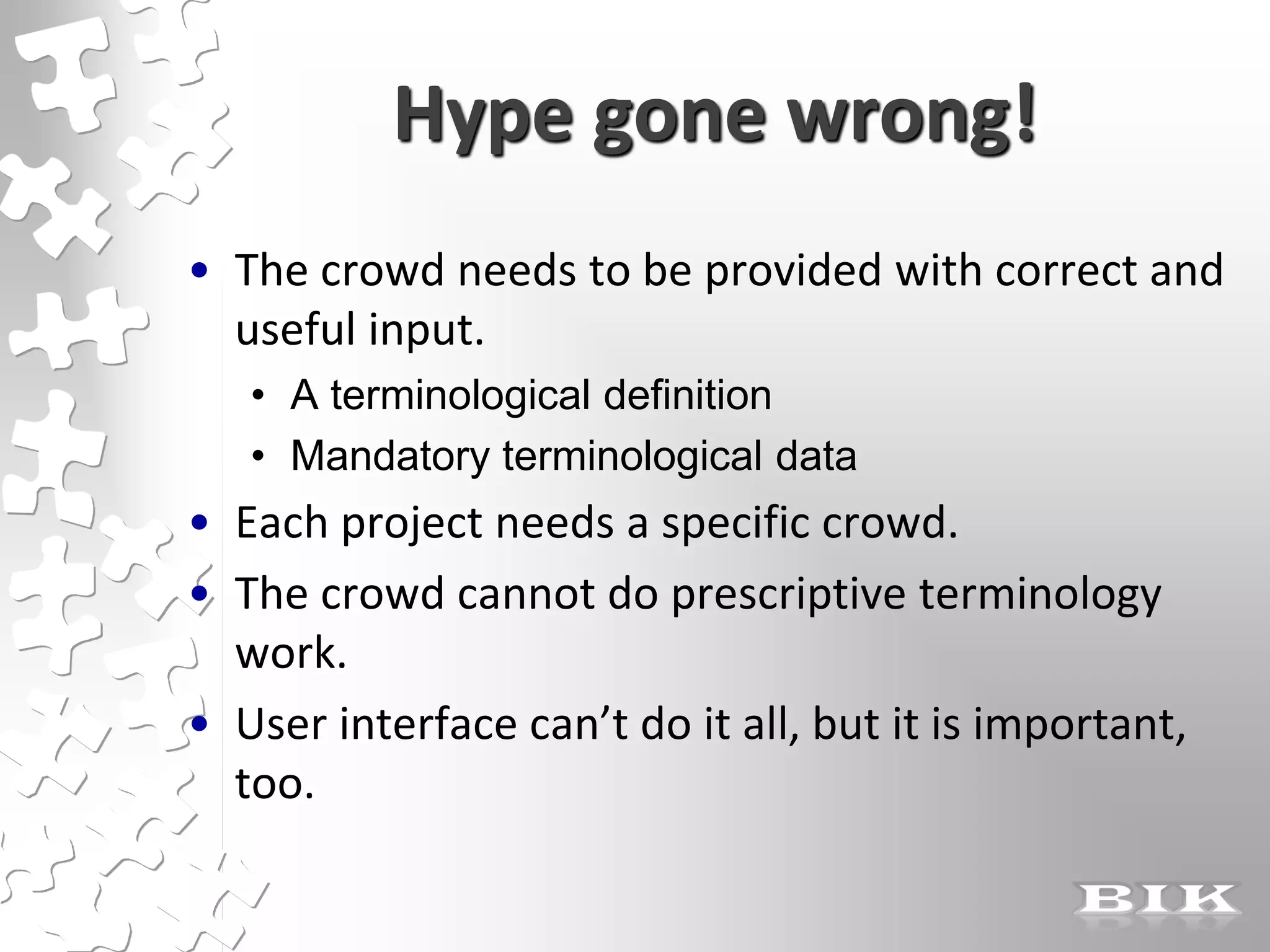 It’s getting crowded! A critical view of what crowdsourcing can do for ...