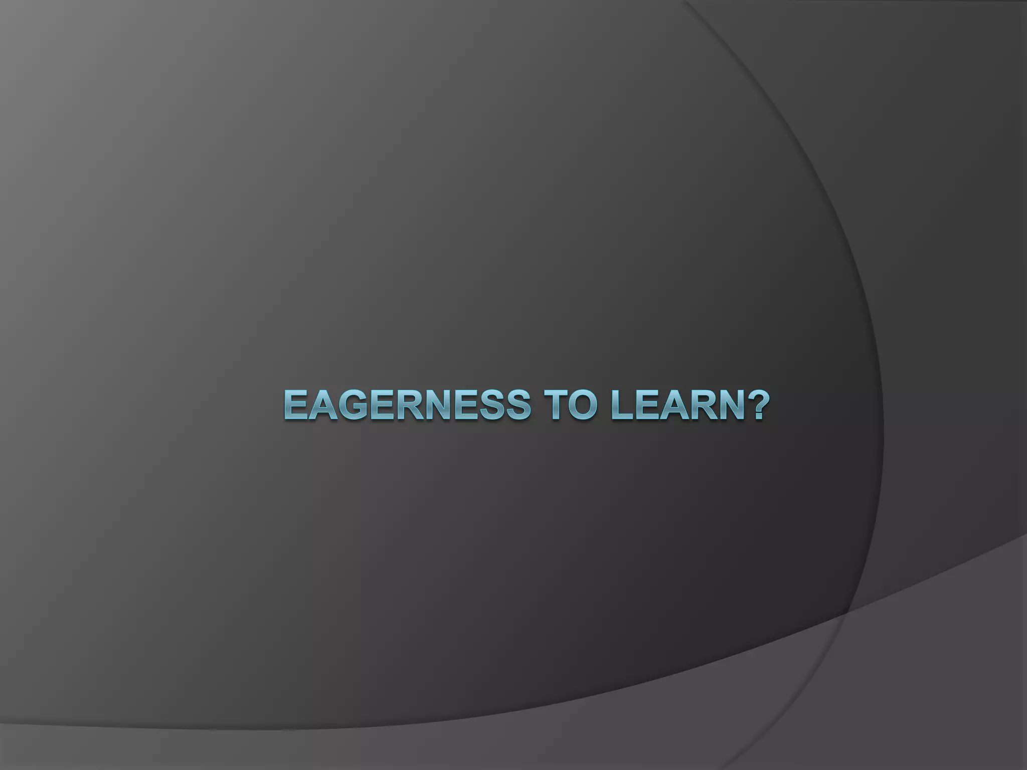 Eagerness to learn | PPSX | Islam | Religion & Spirituality