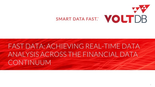 Fast Data: Achieving Real-Time Data Analysis Across the Financial Data ...