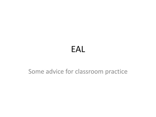 Eal presentation | PPTX | Education
